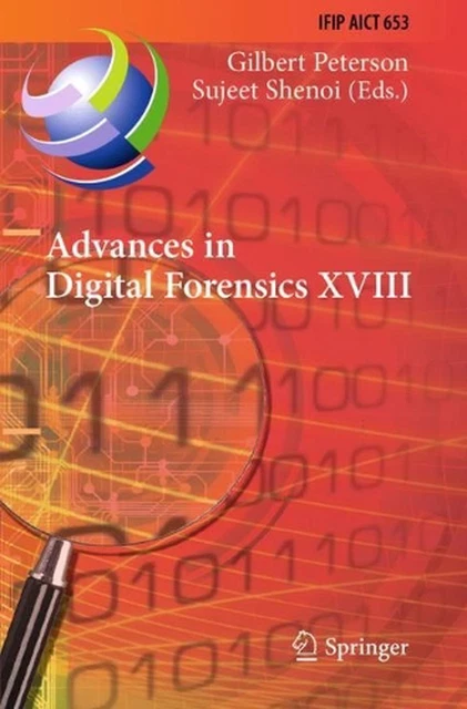 ADVANCES IN DIGITAL Forensics XVIII : 18ème conférence internationale IFIP WG 11.9, EUR 110,33 ...