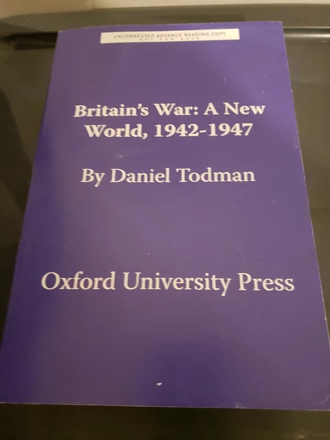 GUERRE D'ANGLETERRE : un nouveau monde, 1942-1947 par Daniel Todman EUR ...