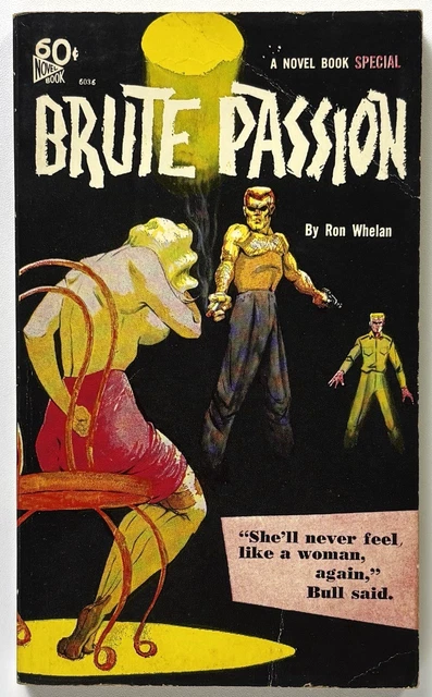 BRUTE PASSION RON Whelan (Novel Books, 1962) Vintage Sleaze Adult ...