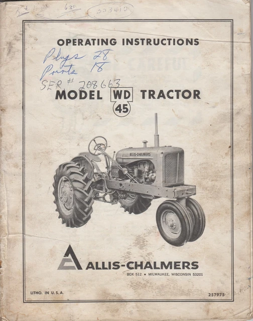 ALLIS CHALMERS OPERATING Instructions Model WD 45 Tractor w photo of WC ...