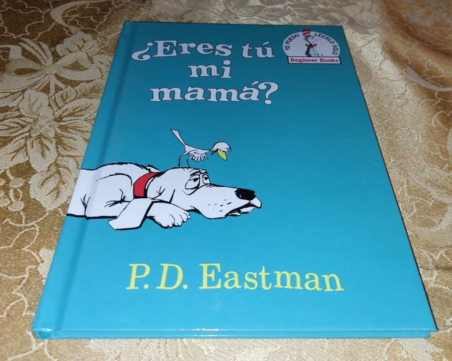 ¿ERES TÚ MI mamá? Are You My Mother? Spanish ONLY P.D. Eastman HC ...