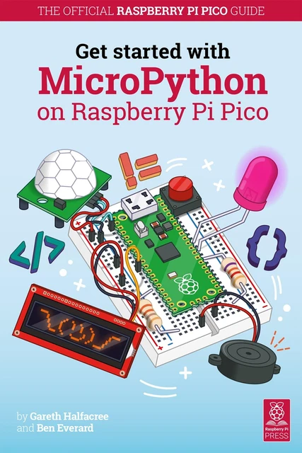 GET STARTED WITH MicroPython on Raspberry Pi Pico: The Official ...