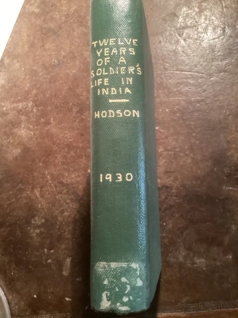 TWELVE YEARS OF a Soldiers Life In INDIA by Rev GH Hodson 1860 3rd ...
