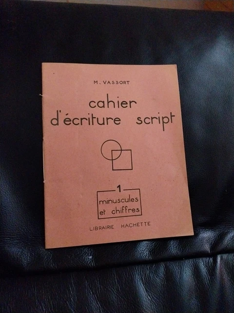 CAHIER D'ECRITURE SCRIPT, 1 Minuscules Et Chiffres, M. VASSORT EUR 16 ...