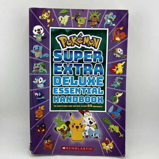 SUPER EXTRA DELUXE Essential Handbook (Pokémon): The Need-to-Know Stats ...