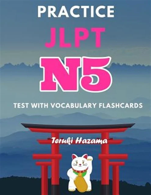 PRACTICE JLPT N5 Test with Vocabulary Flashcards: Study Kanji Romaji ...