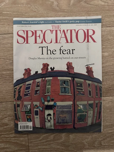 SPECTATOR MAGAZINE - 11th October 2025 - The Fear - New £11.04 ...