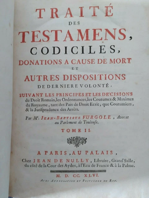 TREATY OF CODILE Testaments - Old Regime Law - Furgole - 1746 - 27B £50 ...