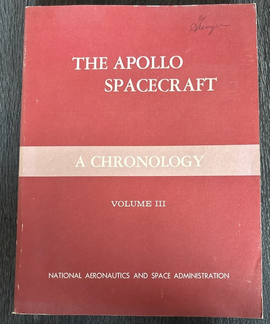 1966 THE APOLLO Spacecraft A Chronology Vol. 4 NASA SP-4009 Softcover Vol III £56.69 - PicClick UK