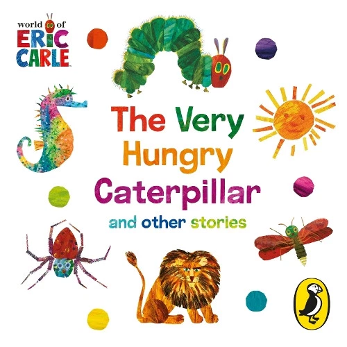 ERIC CARLE THE World of Eric Carle: The Very Hungry Caterpillar and ...
