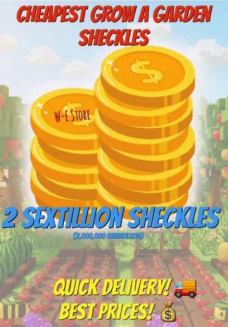 CHEAPEST SHECKLES🔥 GROW a Garden 🌱 (2 Sextillion) $12.49 - PicClick AU