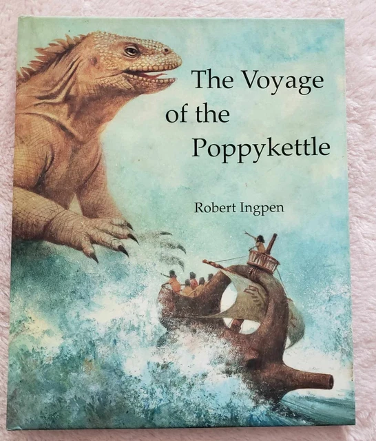 THE VOYAGE OF The Poppykettle ~ Robert Ingpen ~ 2005 Hc £11.84 ...