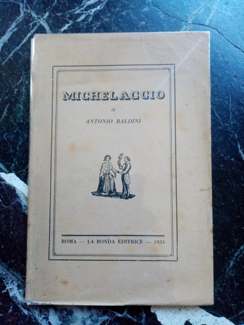 MICHELACCIO ANTONIO BALDINI Prima Ed La Ronda 1924 EUR 40,00 - PicClick IT