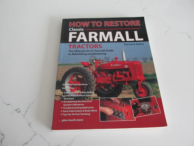 HOW TO RESTORE Classic Farmall Tractors / The Ultimate Do-it-Yourself ...