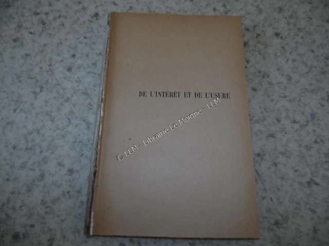 1891.INTÉRÊT ET USURE du point de vue de la conscience.Théologie.Bacuez ...