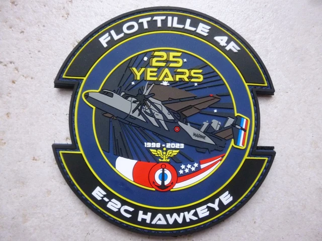 PATCH PVC FLOTTILLE 4F E-2C Hawkeye 25 YEARS 2023 Aéronavale R91 French ...