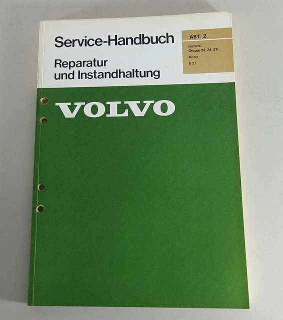 MANUEL D'ATELIER VOLVO 240 Moteur B27 De 05/1975 EUR 55,96 - PicClick FR
