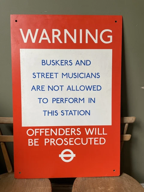 ORIGINAL LONDON UNDERGROUND TFL Tube No Busking Warning Sign Busker ...