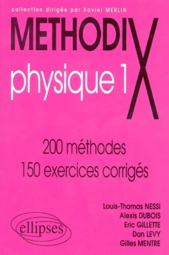 MÉTHODIX PHYSIQUE 1. 200 Méthodes 150 Exercices Corrigés EUR 14,95 ...
