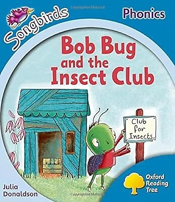 OXFORD READING TREE: Level 3: More Songbirds Phonics: Bob Bug and the ...