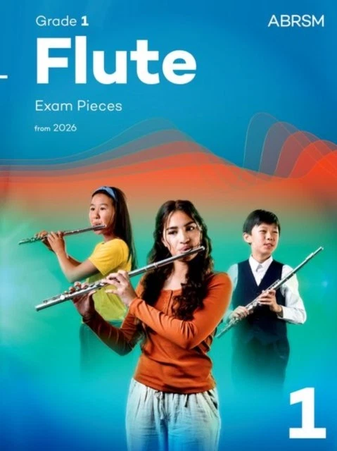 FLUTE EXAM PIECES from 2026, ABRSM Grade 1, ABRSM, £16.86 - PicClick UK