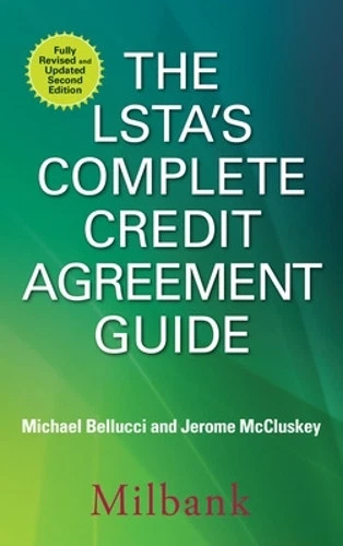 JEROME MCCLUSKEY MICHAE The LSTA's Complete Credit Agreement Guide, Seco (Relié) EUR 170,34 ...