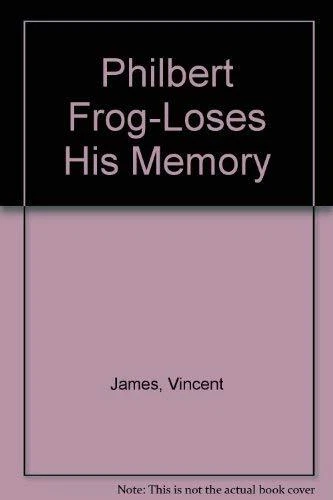 PHILBERT FROG-LOSES HIS Memory, Vin James £3.49 - PicClick UK