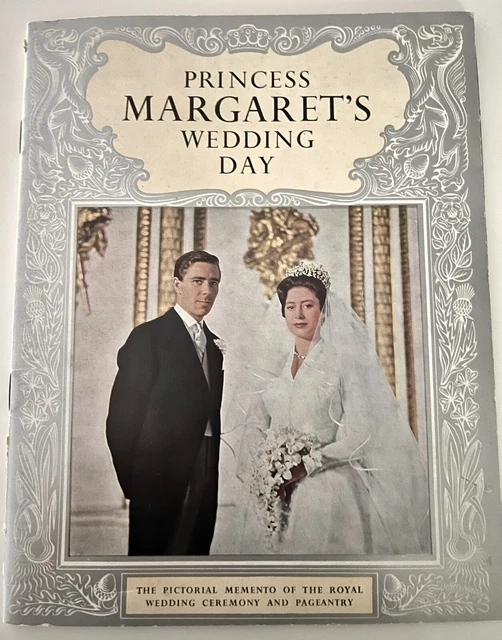 PRINCESS MARGARET’S WEDDING Day Book - Pictorial Memento of Royal ...