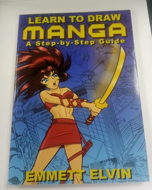 LEARN TO DRAW Manga: A Step-by-step Guide by Emmett Elvin £4.99 ...