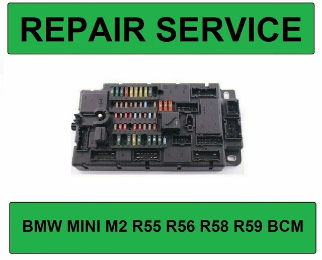 BCM REPAIR SERVICE FOR Mini Cooper R56 61.35 3455439-01 BCM Fuse Box £ ...