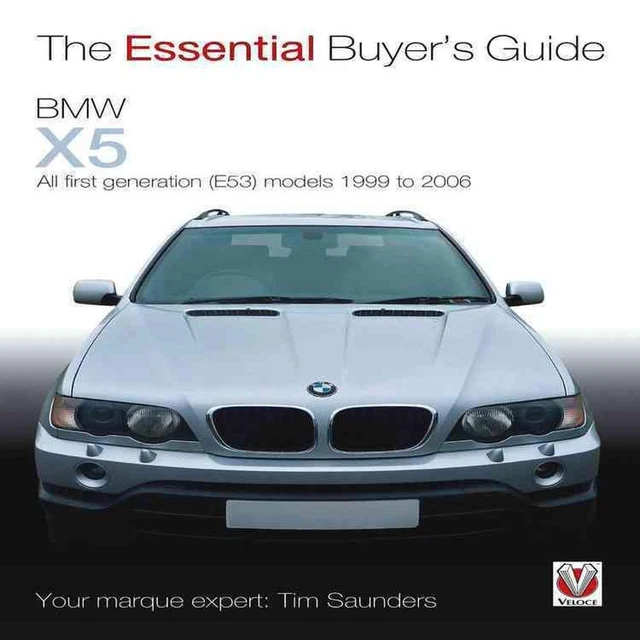ESSENTIAL BUYERS GUIDE BMW X5 All First Generation(E53) Models 1999 to 2006: The EUR 19,23 ...