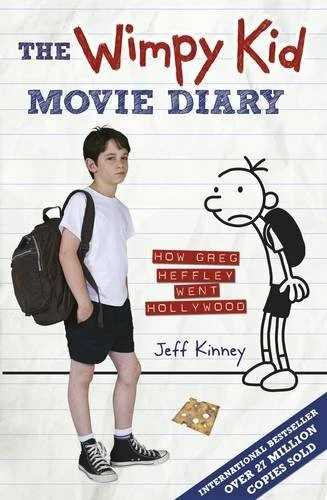 THE WIMPY KID Movie Diary: How Greg Heffley Went Holly by Jeff Kinney ...