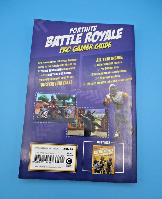FORTNITE BATTLE ROYALE Pro Gamer Guide Independent & Unofficial $11.17 ...