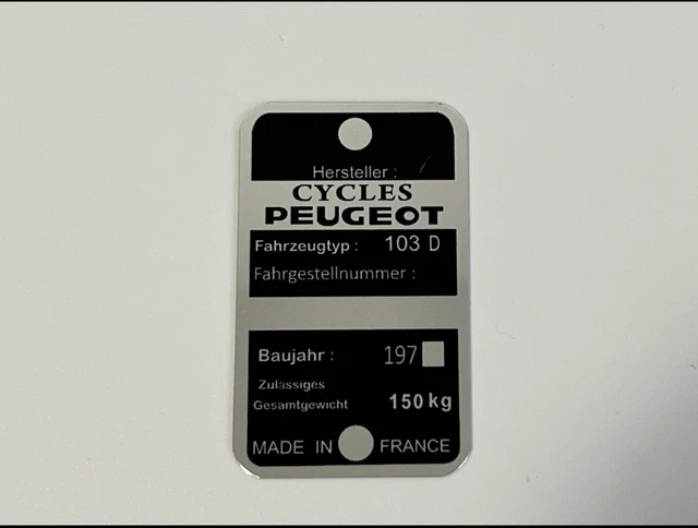 PEUGEOT 103 D Mofa Moped Aluminium Type Types Sign Nameplate ID Plate ...