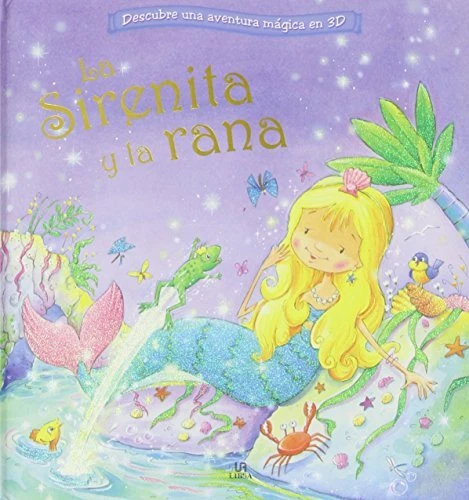 LA SIRENITA Y la rana / the little mermaid and the frog (spanish ...