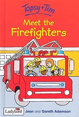 TOPSY AND TIM: Meet The Firefighters, Adamson, Jean & Adamson, Gareth ...
