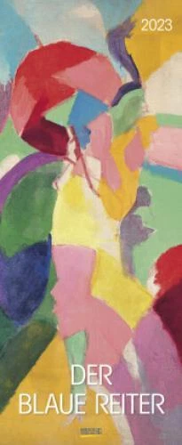 THE BLUE RIDER 2023 Art Calendar with Works of the Blue Riders Group ...