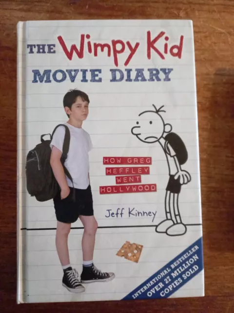 THE WIMPY KID Movie Diary: How Greg Heffley Went Hollywood by Jeff ...