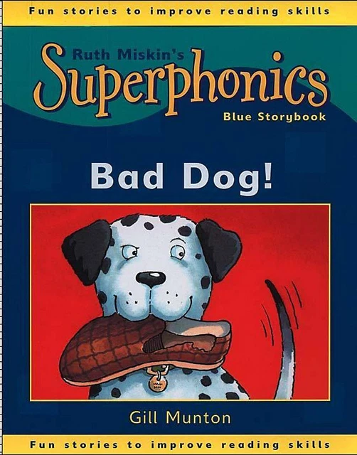 SUPERPHONICS : BLUE Storybook : Bad Dog ! par Munton, Gill EUR 1,24 ...