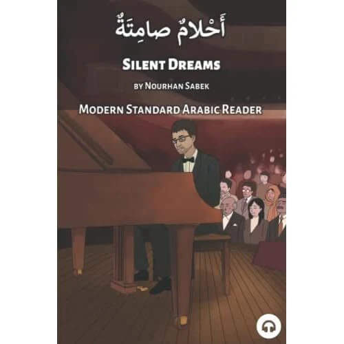 SILENT DREAMS: MODERN Standard Arabic Reader by Nourhan - Paperback NEW Nourhan EUR 15,37 ...