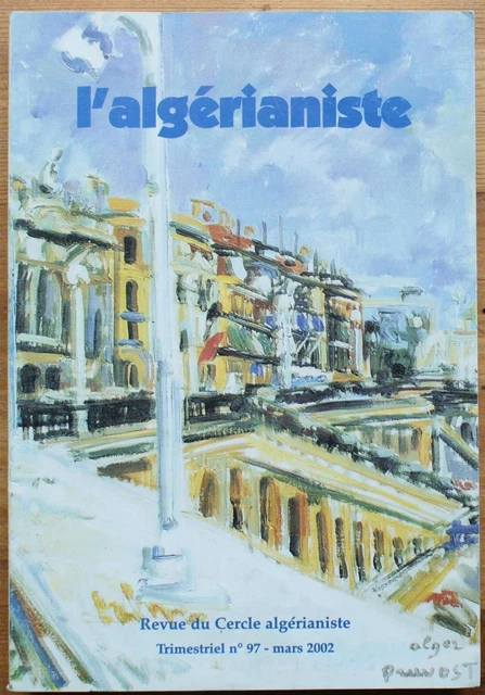 020072 - L'ALGÉRIANISTE n° 97 de mars 2002 [algerie,oran,alger] EUR 8,00 - PicClick FR