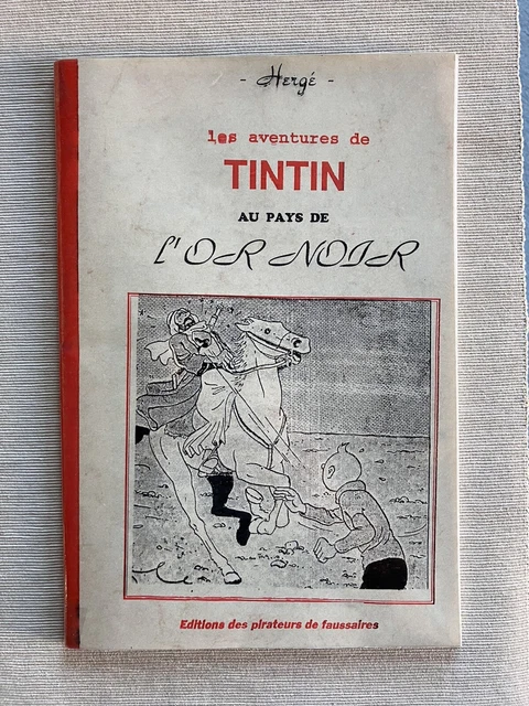 RARE ALBUM TINTIN Pays De L’or Noir Hergé Archives Noir & Blanc Petit ...