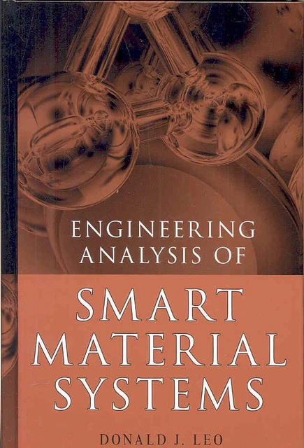 ENGINEERING ANALYSIS OF Smart Material Systems: Analysis, Design, and ...