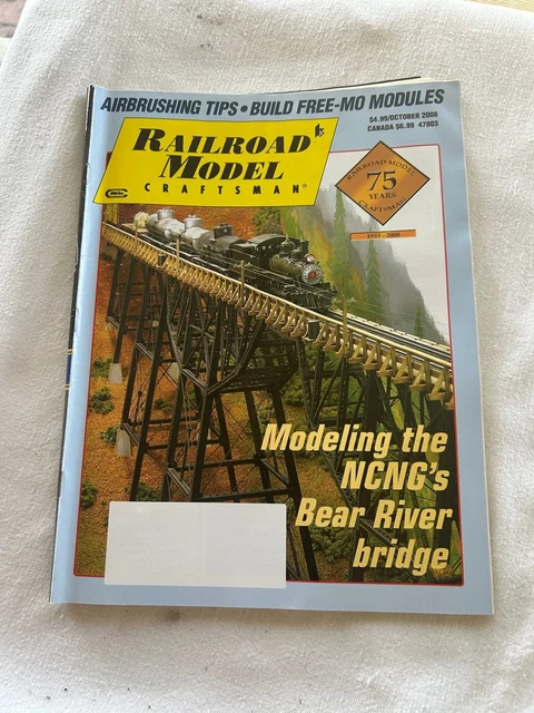 RAILROAD MODEL CRAFTSMAN Magazine October 2008 75 Years Bear River ...
