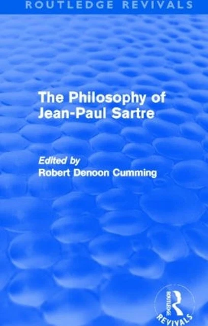 LA PHILOSOPHIE DE Jean-Paul Sartre (Routledge Revivals) par Robert ...