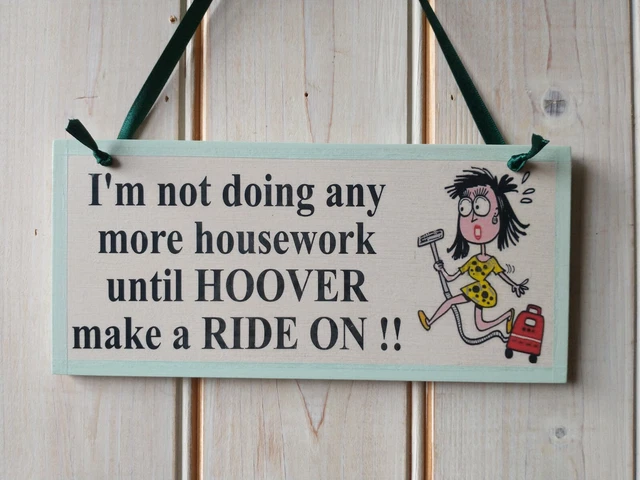 FUNNY SIGN GAG gifts housework sign fun sign Housework sign Cleaning ...