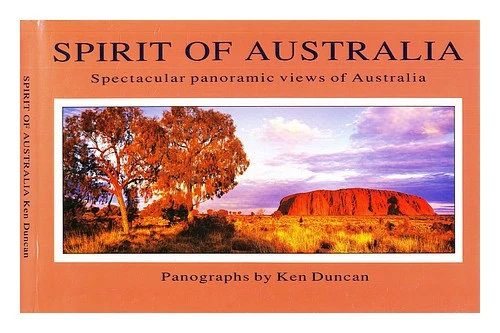 DUNCAN, KEN SPIRIT of Australia : vues panoramiques spectaculaires de ...