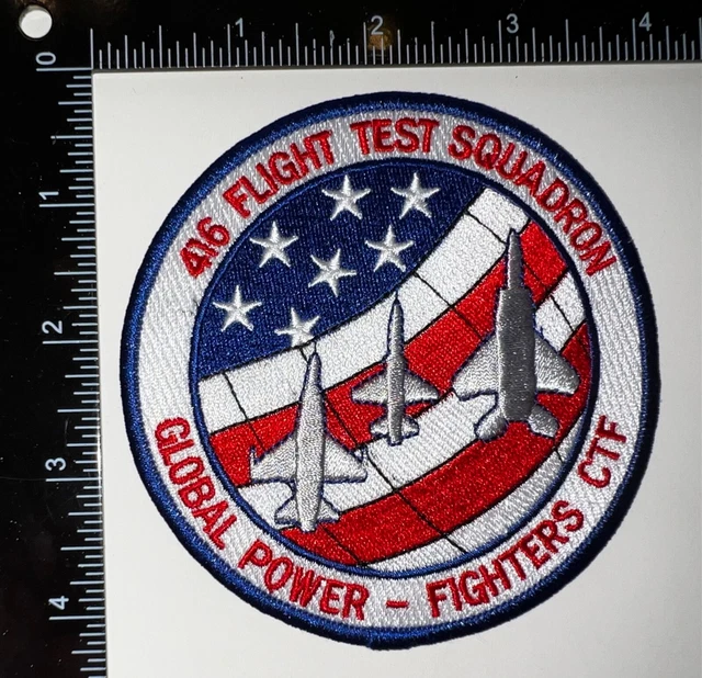 USAF US AIR Force 416th Flight Test Squadron Global Power Fighters ...