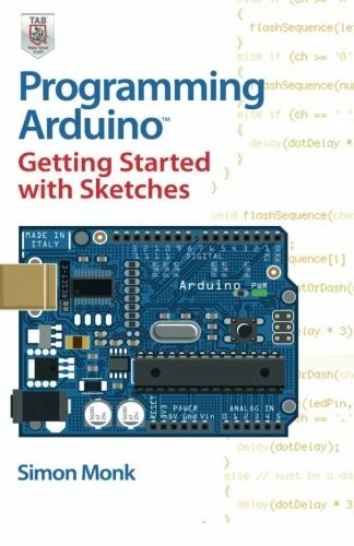 PROGRAMMING ARDUINO GETTING Started with Sketches by Monk, Simon Book ...