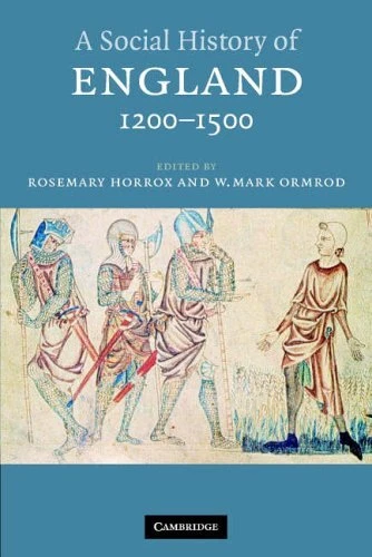 A SOCIAL HISTORY of England, 1200-1500. Horrox 9780521789547 Free Shipping